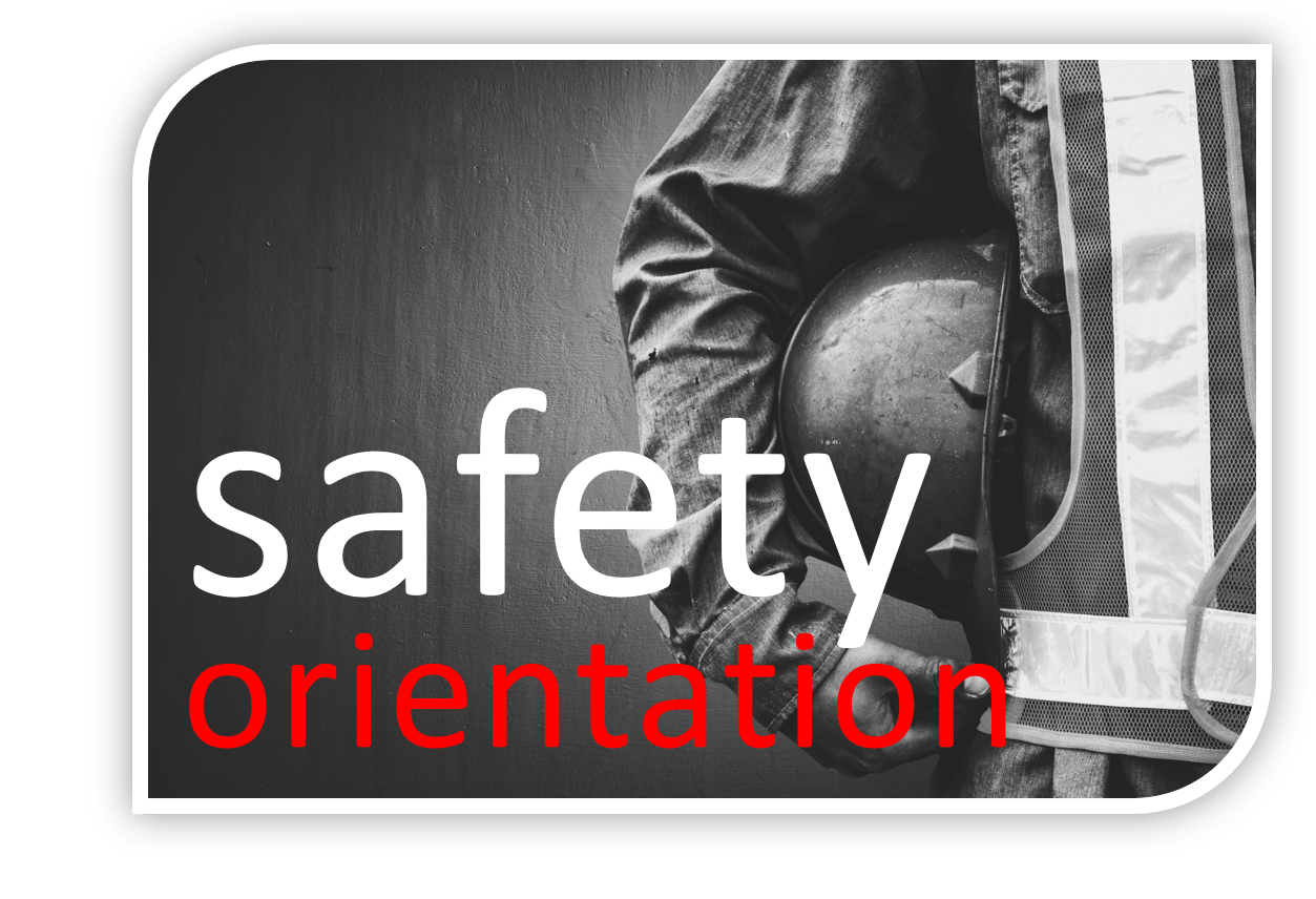 Safety Orientation